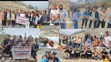 Finally We Met Mayor Harka Sampangandwe Did Shramdan🤗we Bbs Second Year