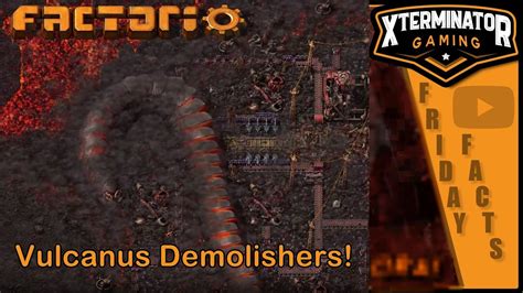 Factorio Friday Facts 429 Vulcanus Demolisher Enemies Youtube