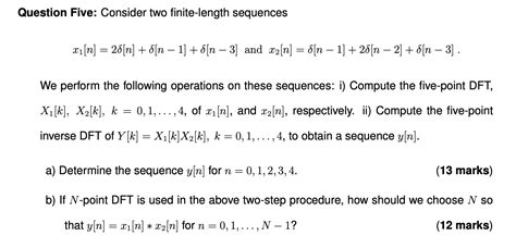 Solved Question Five Consider Two Finite Length Sequences Chegg