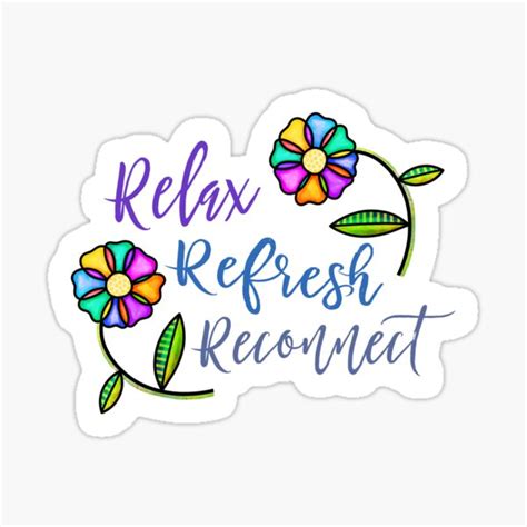 Relax Refresh Reconnect Sticker By Winintees Redbubble