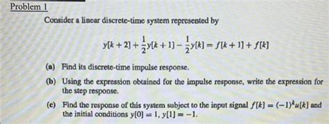 solved problem 1 consider a linear discrete time system