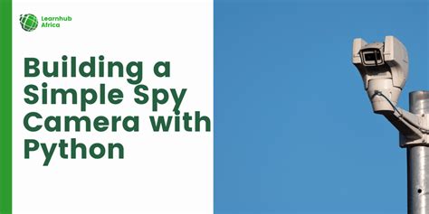 Building A Simple Spy Camera With Python DEV Community