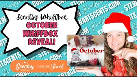 2023 October Scentsy Whiffbox Reveal 🔥🔥 Youtube