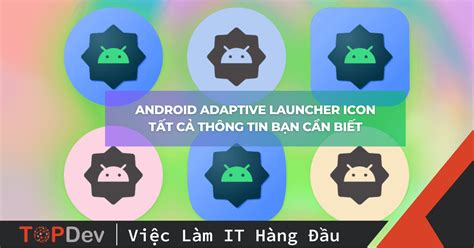 Android Adaptive Launcher Icon T T C Th Ng Tin B N C N Bi T