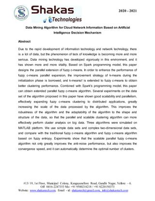 Data Mining Algorithm For Cloud Network Information Based On Artificial
