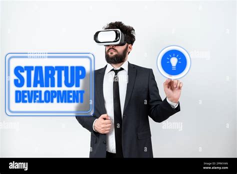 Text Sign Showing Startup Development Business Approach To Remain