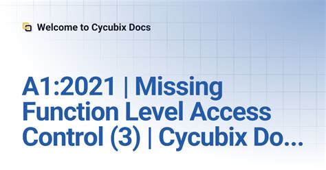 a1 2021 missing function level access control 3 cycubix docs