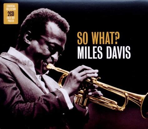 Miles Davis So What Essential Collection 2 CDs Jpc De