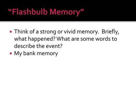 Ppt “flashbulb Memory†Powerpoint Presentation Free Download Id3978813 Ppt “flashbulb Memory†Powerpoint Presentation Free Download Id3978813