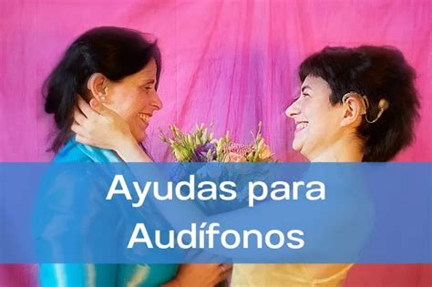 Ayudas Para Aud Fonos Lasayudas
