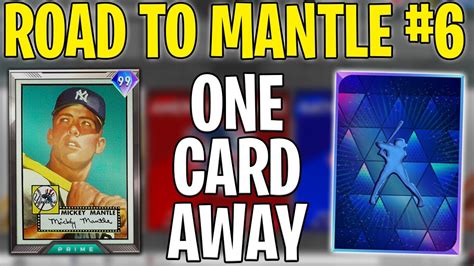 1 Card Away Road To 99 Mickey Mantle Episode 6 Mlb The Show 20