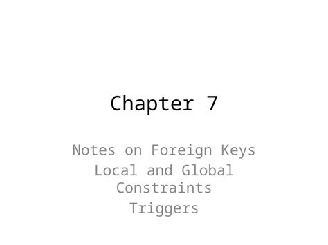 Pptx Chapter 7 Notes On Foreign Keys Local And Global Constraints