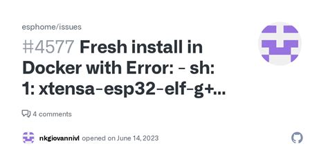 Fresh Install In Docker With Error Sh Xtensa Esp Elf G Not