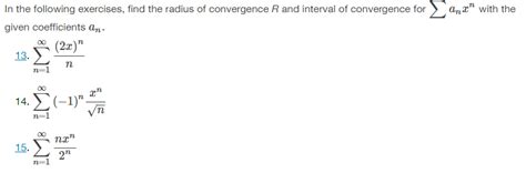Solved In The Following Exercises Find The Radius Of Chegg Com