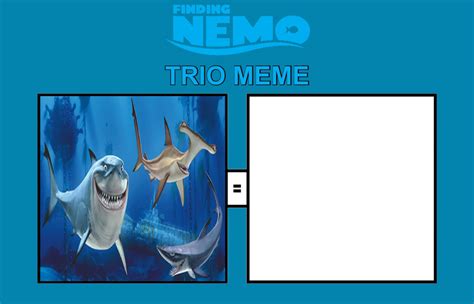 Finding Nemo Trio Meme Blank 2 By Darkmeowser On Deviantart