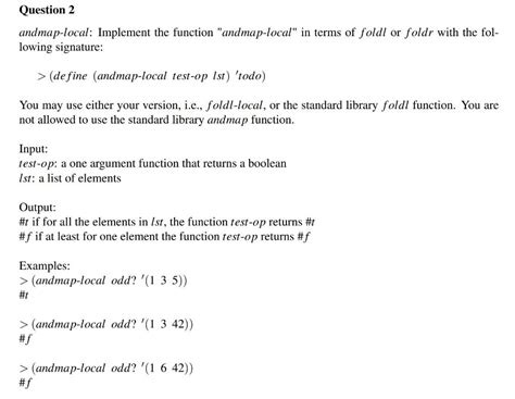 Solved Question 2 Andmap Local Implement The Function