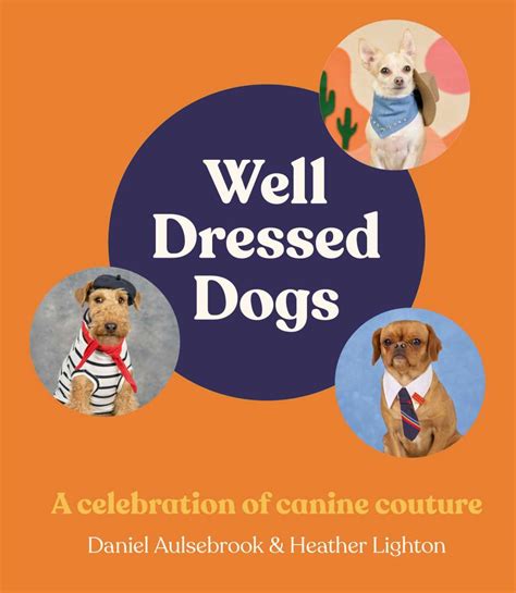 Well-Dressed Dogs - Edgars Books and News