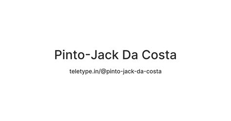 Pinto Jack Da Costa — Teletype