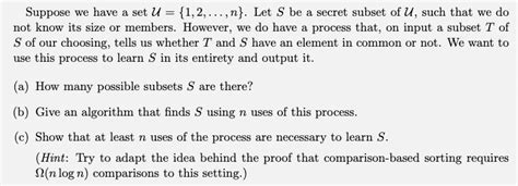 Suppose We Have A Set U 1 2 N Let S Be A Secret Chegg Com