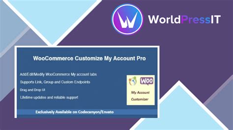 WooCommerce Customize My Account Pro WorldPress IT