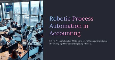 Robotic Process Automation In Accounting