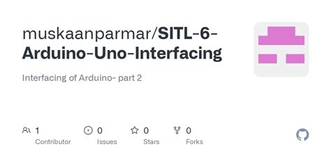 Github Muskaanparmar Sitl Arduino Uno Interfacing Interfacing Of