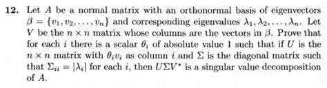 Solved 12 Let A Be A Normal Matrix With An Orthonormal