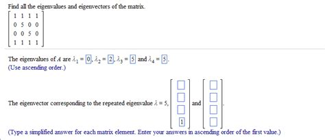 Solved Find All The Eigenvalues And Eigenvectors Of The Chegg Com