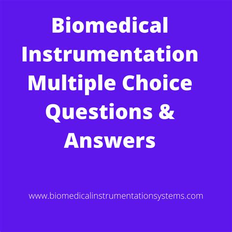 Biomedical Instrumentation Multiple Choice Questions And Answers