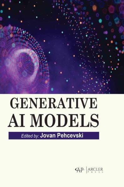 Generative Ai Models By Jovan Pehcevski Hardcover Barnes And Noble®