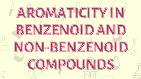 Aromaticity In Benzenoid Compounds Archives Purechemistry