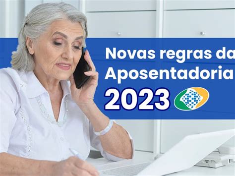 Inss Divulga Novas Regras E Mudanças Para O Benefício Da Aposentadoria