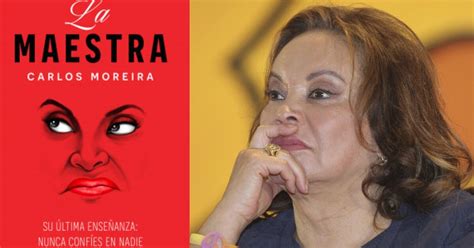 La Maestra La Novela En La Que Elba Esther Gordillo Se Vio Envuelta