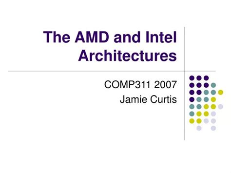 PPT The AMD And Intel Architectures PowerPoint Presentation Free Download ID