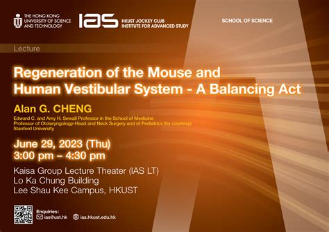 Ias School Of Science Joint Lecture Regeneration Of The Mouse And Human Vestibular System