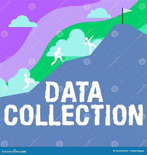 Text Showing Inspiration Data Collection Business Approach Gathering And Measuring Information
