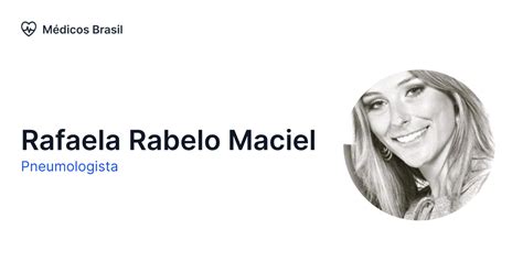 Rafaela Rabelo Maciel Pneumologista Médicos Brasil