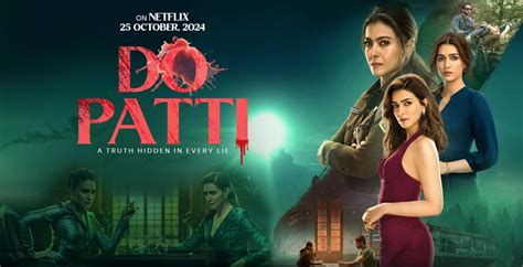 รีวิว Do Patti Netflix หนังสืบสวนที่พยายามหลอกคนดูทั้งเรื่อง แต่เฉลย