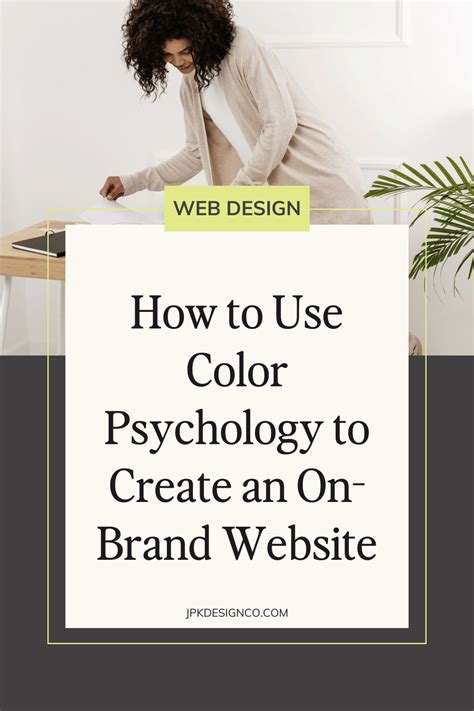 How To Use Color Psychology To Create An On Brand Website Jpk Design Co