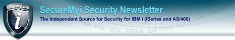 Iseries As400 Ibm I Security Audit Training And Newsletter Archives From Securemyi