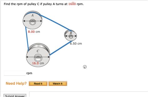 Solved Find The Rpm Of Pulley C If Pulley A Turns At Chegg