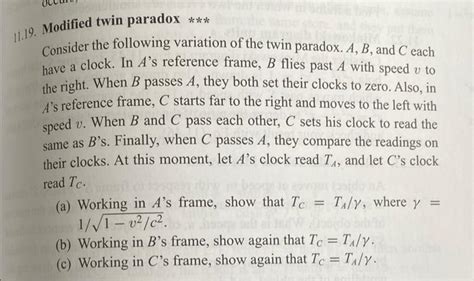 Solved 1119 Modified Twin Paradox ∗∗∗ Consider The