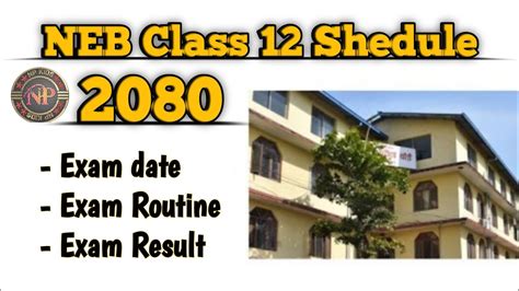 Class 12 Exam Date 2080 Neb Class 12 Result 2080 Class 12 Routine 2080 Class12result280 Neb