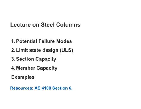 Lecture On Steel Columns Civ2225 Design Of Steel And Timber