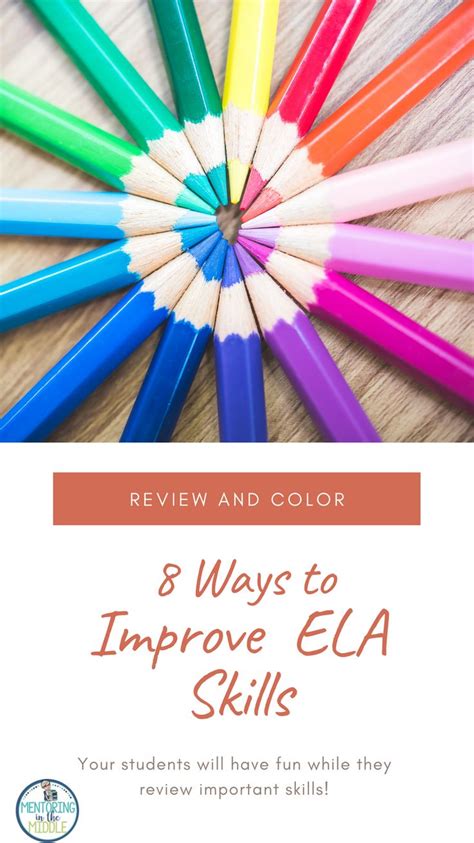 Colorful Pencils With The Words 8 Ways To Improve Ela Skills In Front