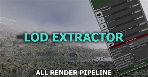 Lod Extractor Utilities Tools Unity Asset Store