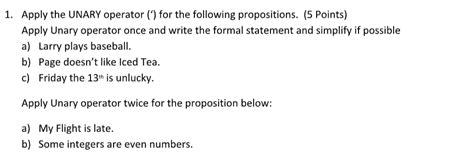 Solved 1 Apply The Unary Operator For The Following