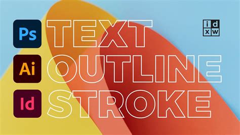 How To Text Outline Stroke ใส่เส้นขอบให้ตัวหนังสือ ที่แก้ไขข้อความได้ ด้วย Ps Ai และ Id อย่าง