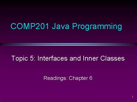 comp 201 java programming topic 5 interfaces and