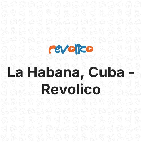 La Habana Cuba Revolico
